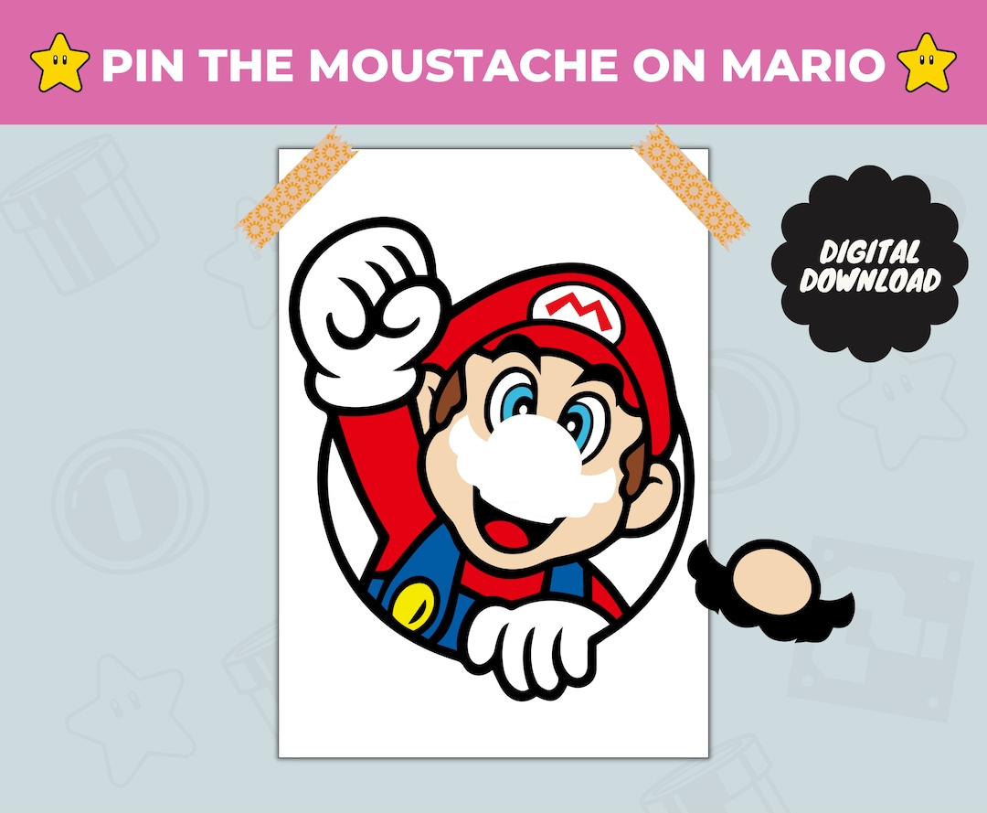 Pin the Moustache on Mario Game: Printable Birthday Party Activity ...