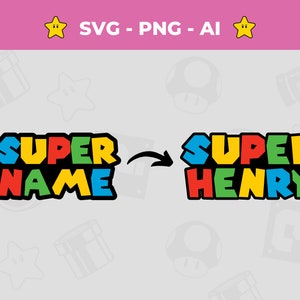 Custom Mario Font Name Logo: Birthday Party SVG, PNG (digital Download ...