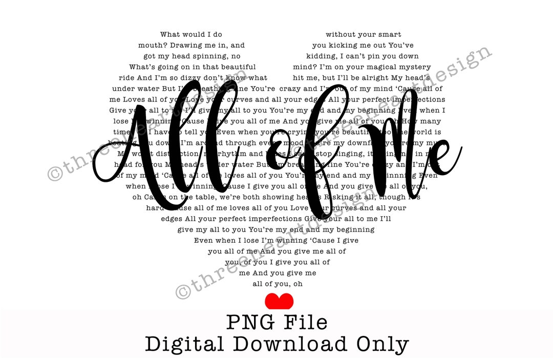 All of Me Song Lyrics Heart PNG, Sublimation Design, Wedding Gift ...