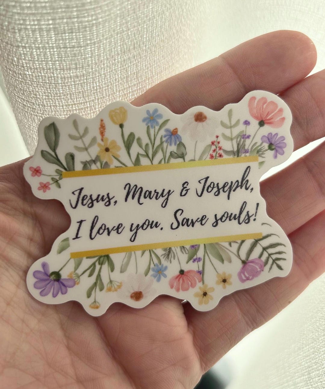 Jesus, Mary, and Joseph Save Souls Quote Sticker - Catholic Christian ...