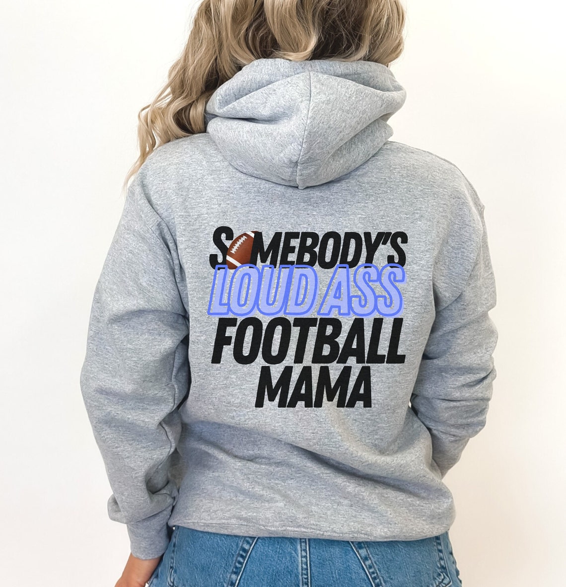 Personalized Loud Football Mom Hoodie, Funny Football Mom Sweatshirt ...