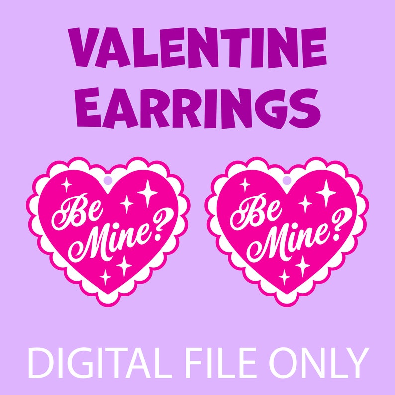 Be Mine Valentine Earring SVG FILE - Etsy