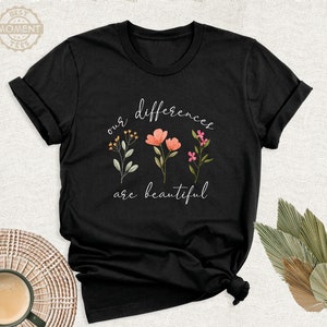 Our Differences Are Beautiful Shirt, Autism Tee, Neurodiversity Shirt ...