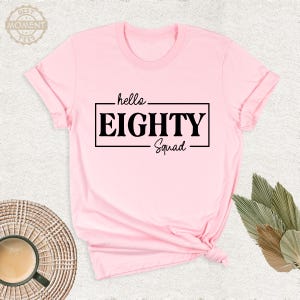 80th Birthday Shirt, Hello Eighty Est 1945 Tshirt, 80th Birthday ...