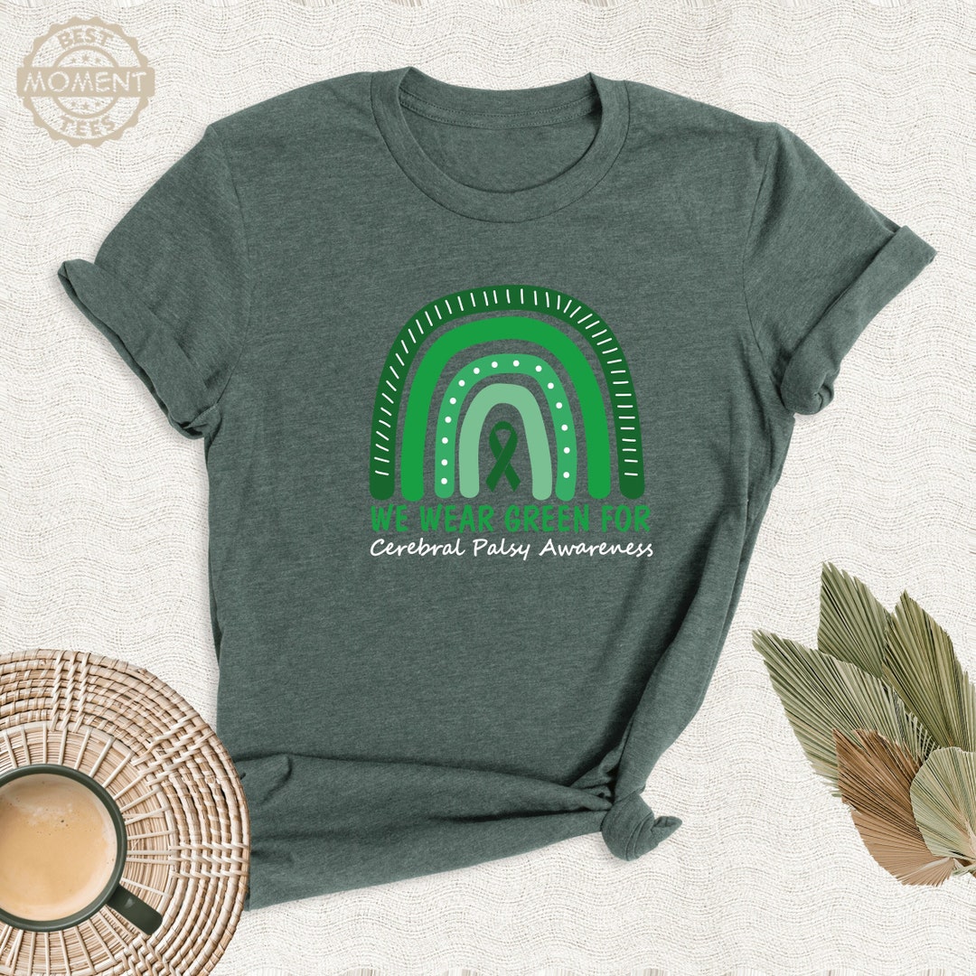 We Wear Green for Cerebral Palsy Awareness Shirt, Green Rainbow Shirt ...