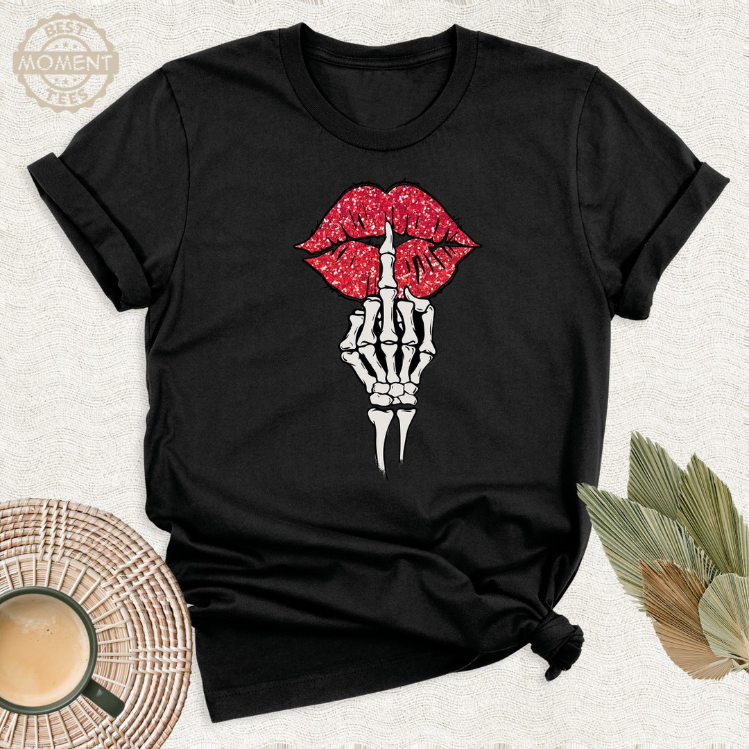 Skeleton Middle Finger Red Kiss Lips Valentines Day Shirt, Sarcastic ...