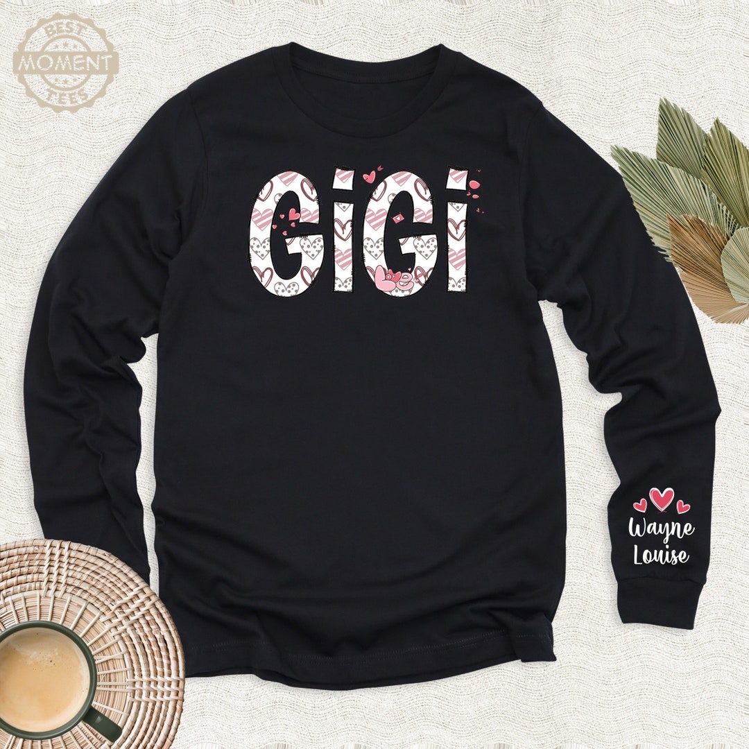 Personalized Gigi With Kid Name Long Sleeve Shirt, Custom Grandma ...