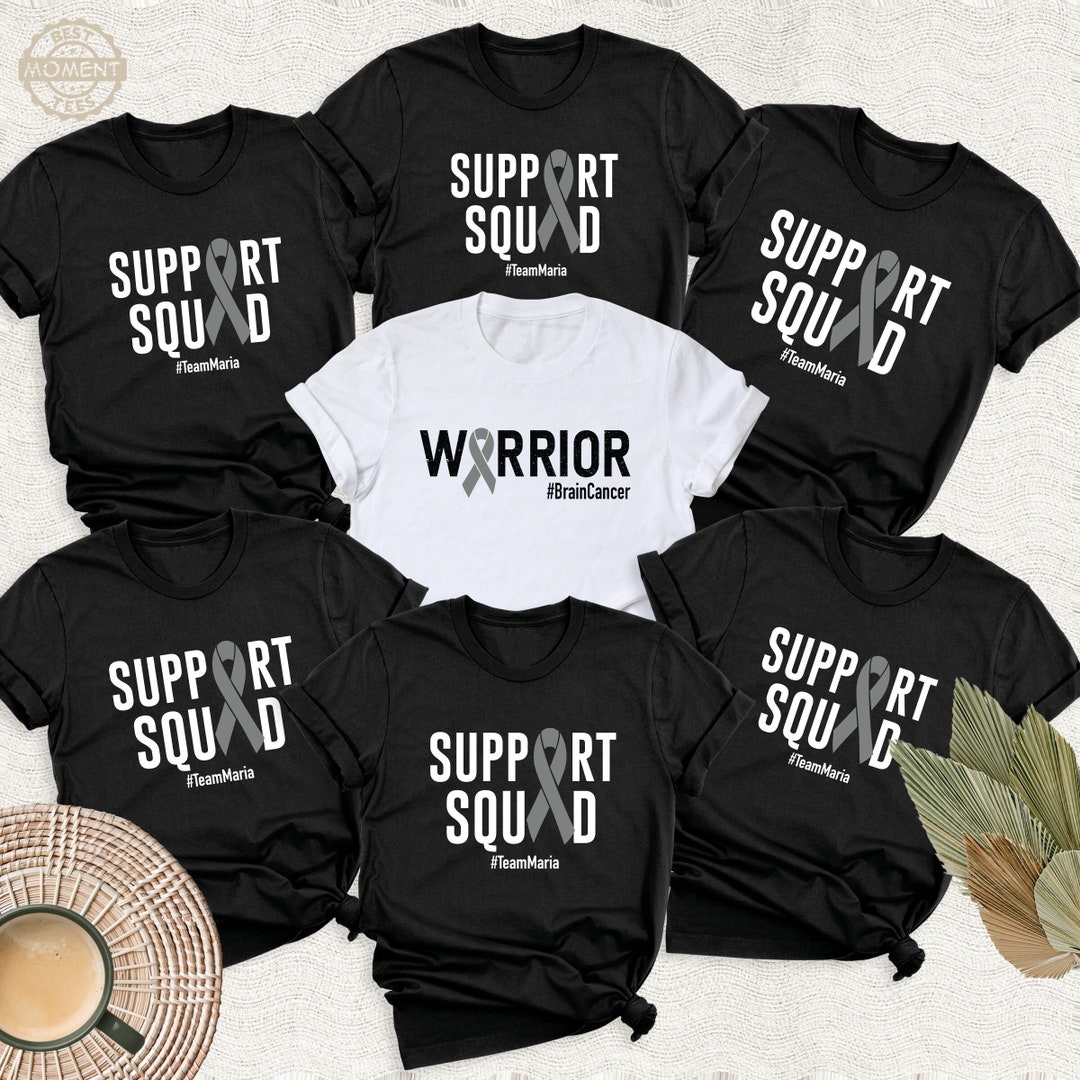 Brain Cancer Warrior Support Squad Custom Shirt, Gray Ribbon in May ...
