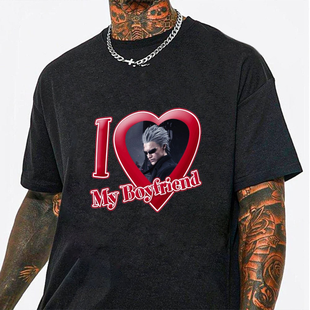 I Love My Boyfriend Vergil Shirt Vergil Devil May Cry Shirt - Etsy