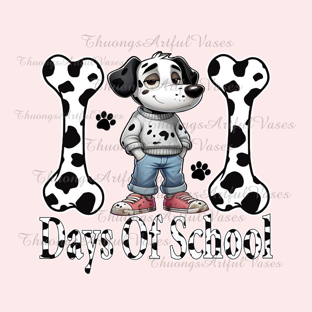 101 Days of School Chill Dog Png, 100 Days of School Dalmatian ...