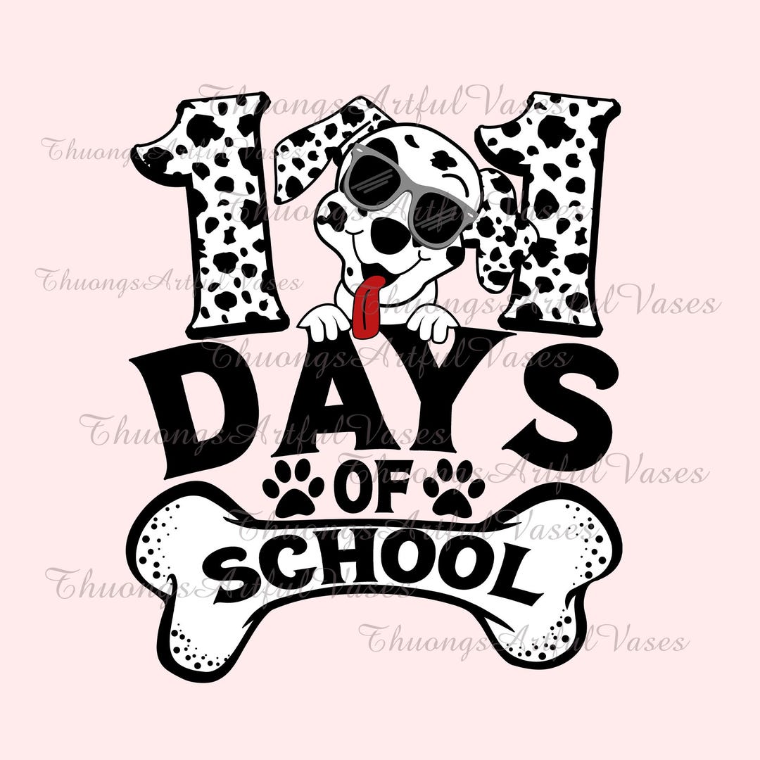 101 Days of School Dalmatian Png, 101 Days of School Png, I Survived ...