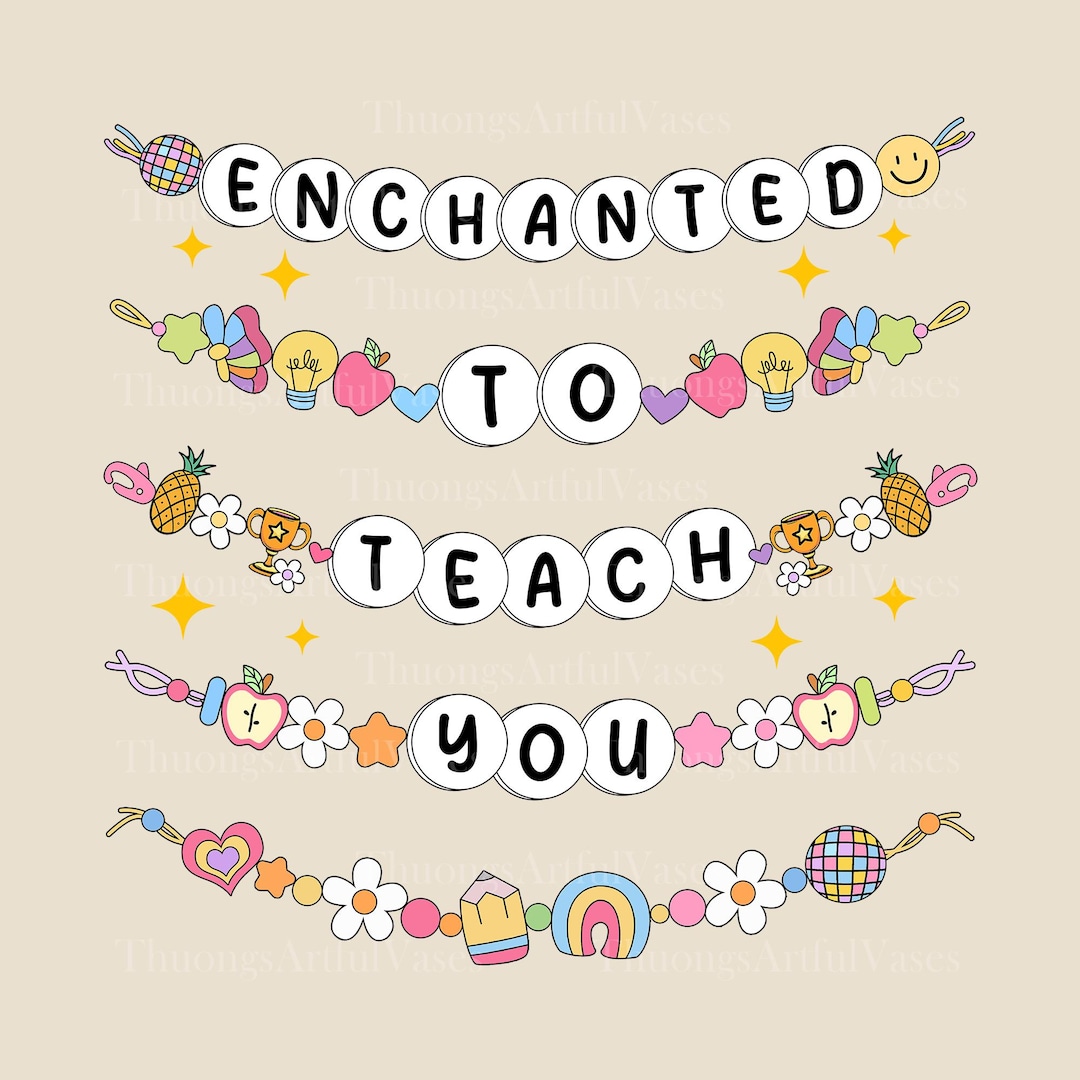 Enchanted to Teach You Png, Friendship Bracelet Png, First of Day ...