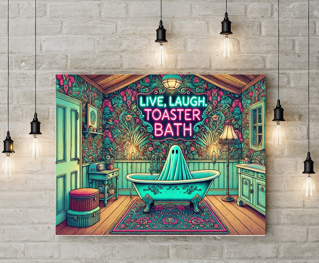 Live Laugh Toaster Bath, Tropical Gothic Bathroom Wall Art Print, Ghost ...
