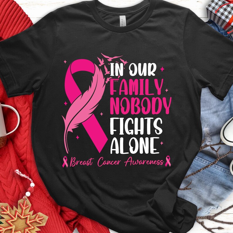 In Our Family Nobody Fights Alone Png, Breast Cancer Support, Pink ...