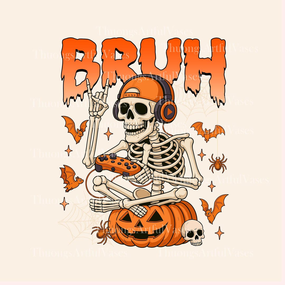 Halloween Skeleton Gamer Bruh PNG, Video Game Halloween, Funny Gaming ...