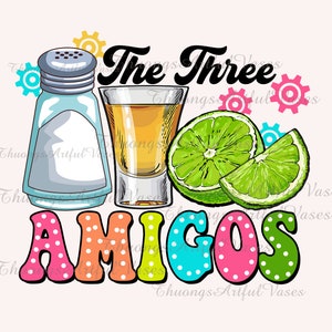 The Three Amigos PNG Sublimation Design Download, Cinco De Mayo Png ...