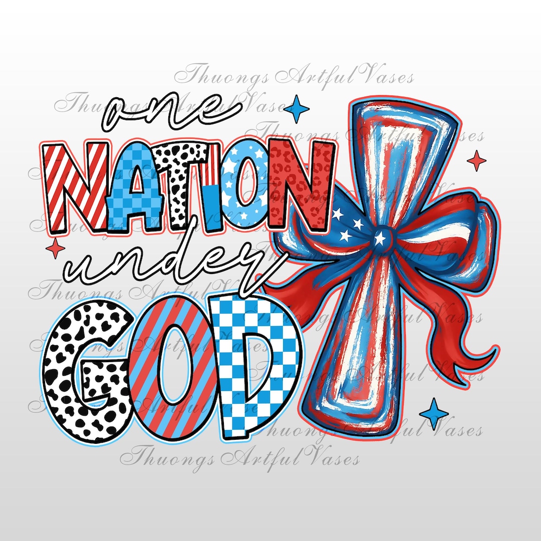 One Nation Under God PNG, 4th of July Christian Patriotic Sublimation ...