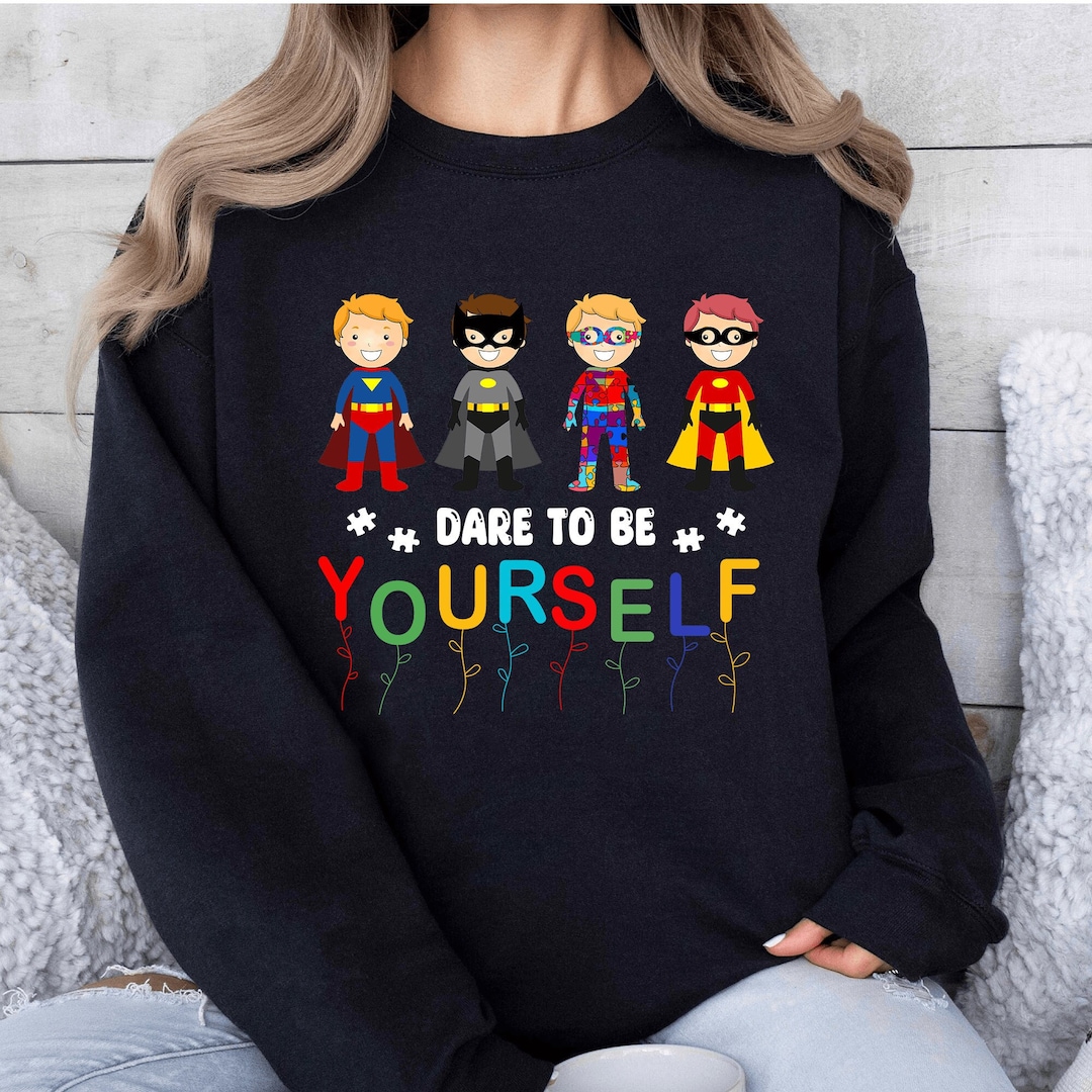 Autism Superheroes Png Sublimation Design Download, Dare to Be Yourself ...