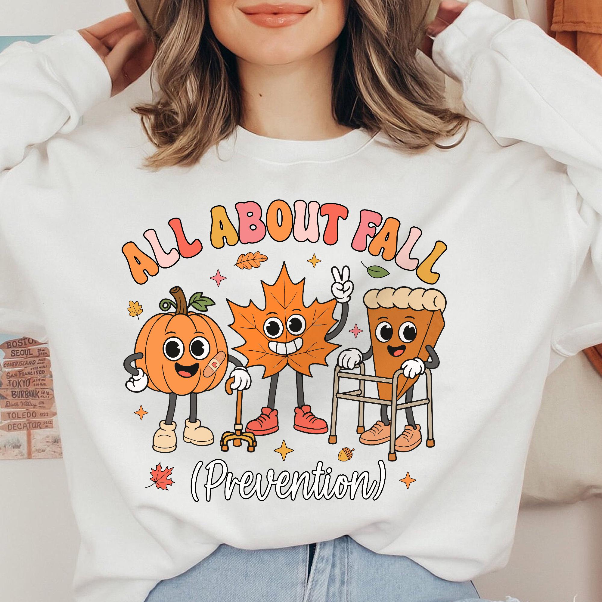 All About Fall Prevention Png, Thanksgiving Fall Nurse Shirt ...