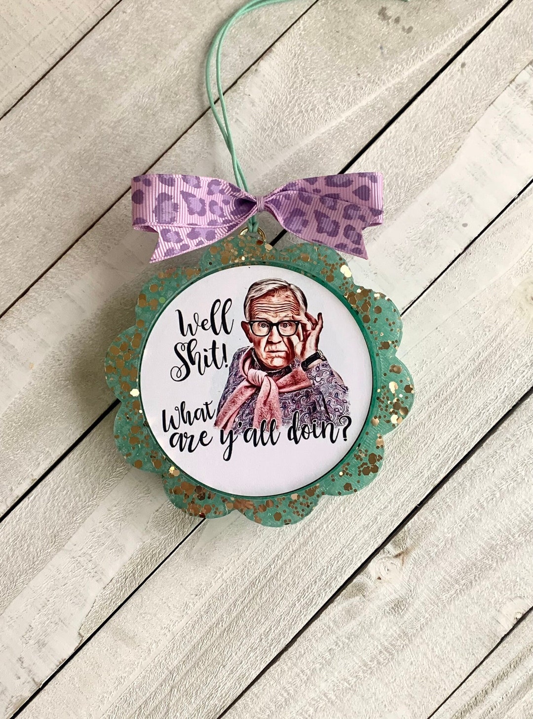 Leslie Jordan Well Shit What Are Yall Doin Aroma Car Air Freshie ...