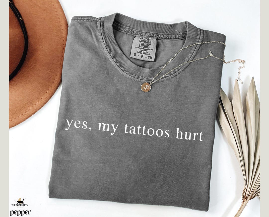 Sarcastic Tattoo Shirt Tattoo Sarcastic Shirt Unhinged Shirt Sarcastic ...