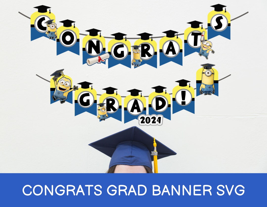 Cut File Congrats Grad! Stuart and Kevin Banner SVG | Instant Download ...