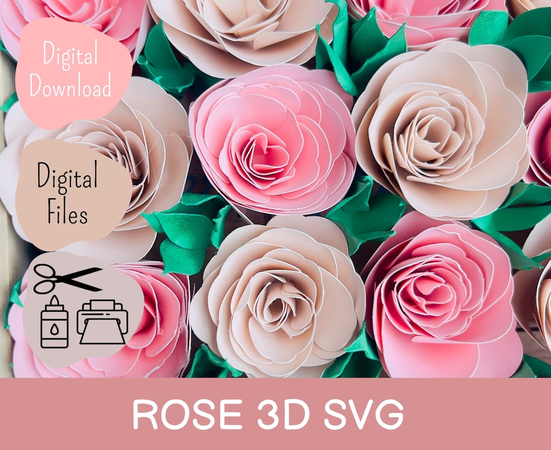 SVG Cut File 3D Roses | DIY Paper Flower Template | Perfect for Crafts ...