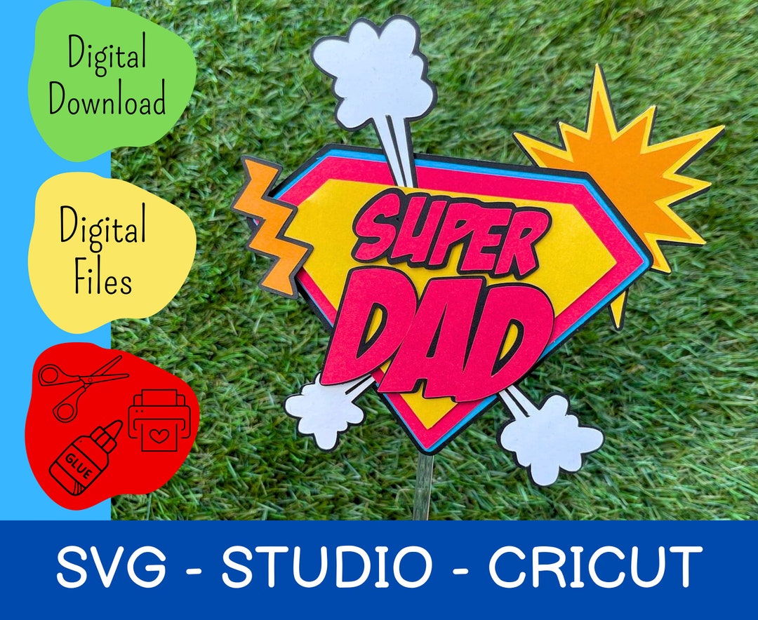 Cut File Fun Father's Day Cake Topper Creative Super Dad Svg - Etsy