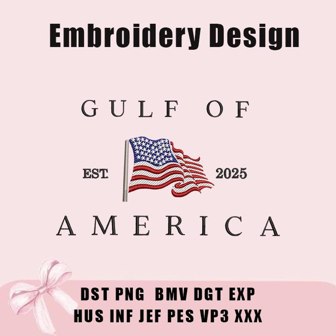 Gulf of America 2025 Embroidery Designs, President America Embroidery ...