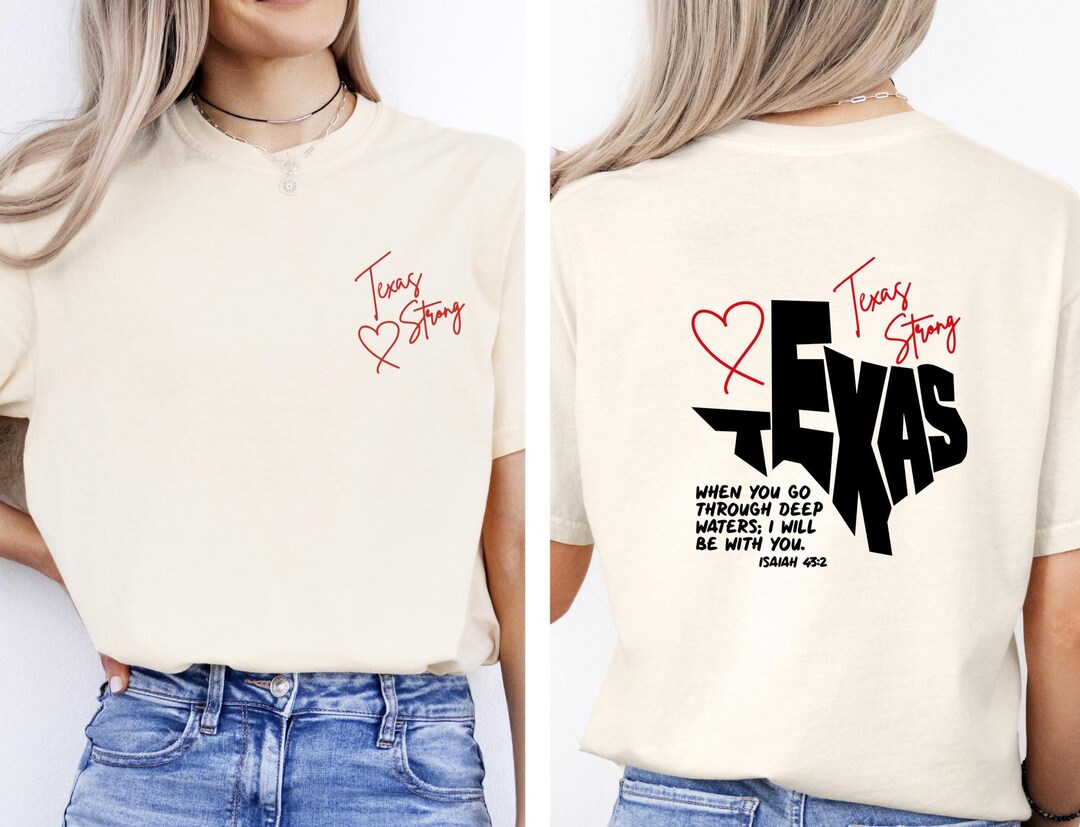 Texas Strong Shirt, Pray for Texas Tee, Comfort Color, Texas 2 Sides ...