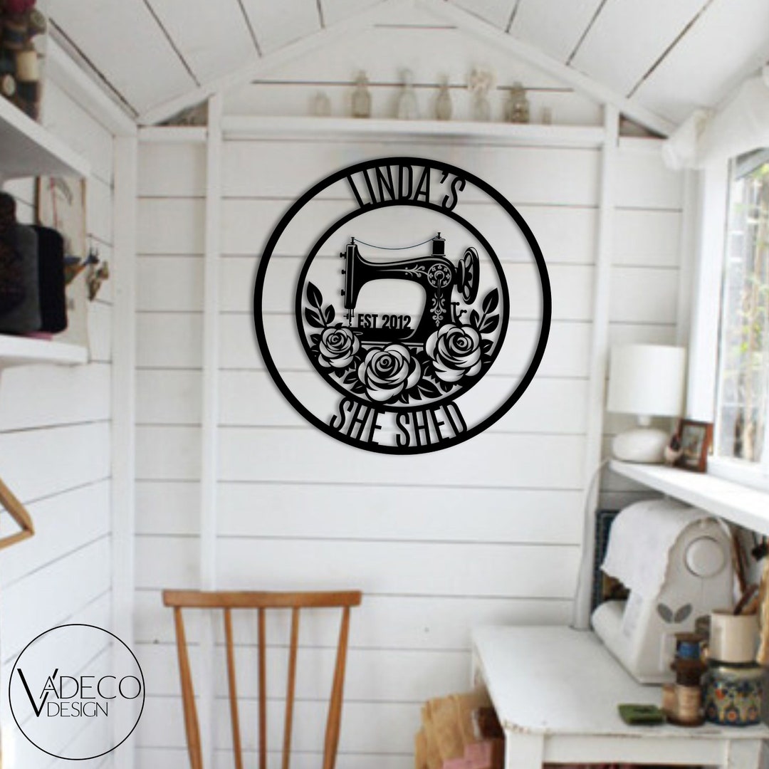 Custom She Shed Sewing Metal Sign Quilting Sign for Sewing Room Decor ...