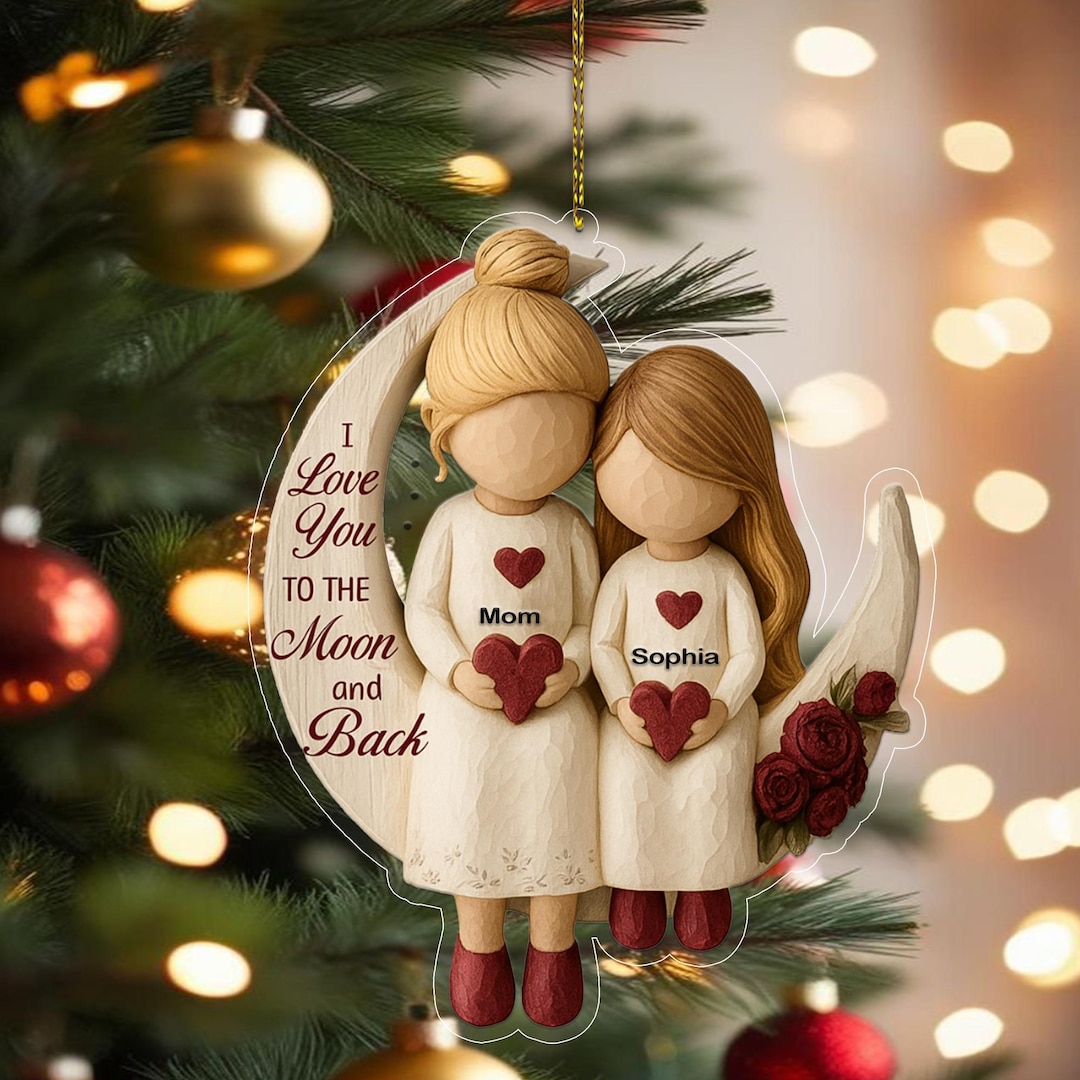 Personalized Mom and Daughter Ornament, I Love You to the Moon and Back ...
