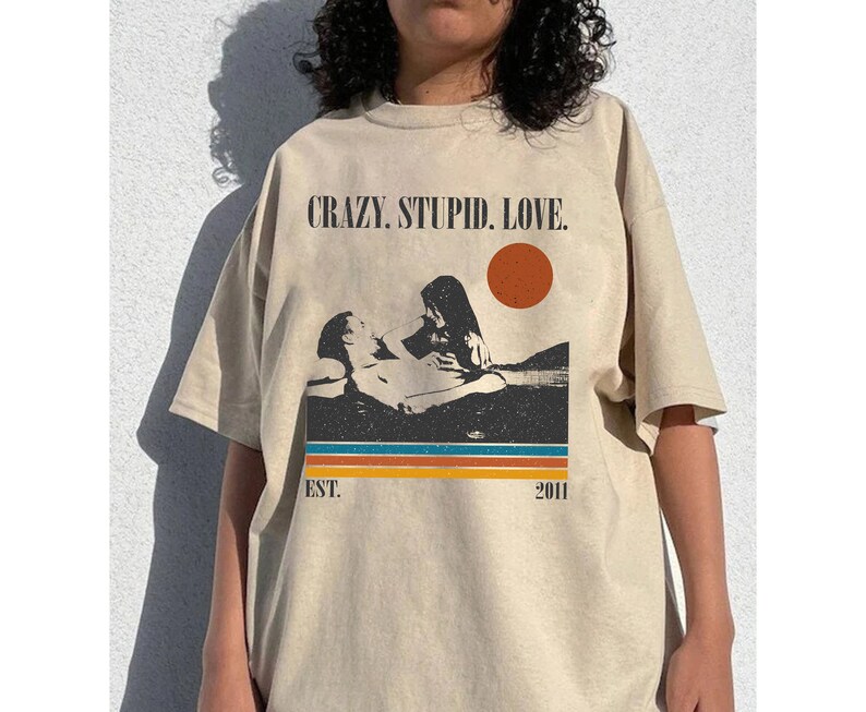 Loco, Estúpido, Camiseta de Amor, Camisa Loca, Películas de Amor ...