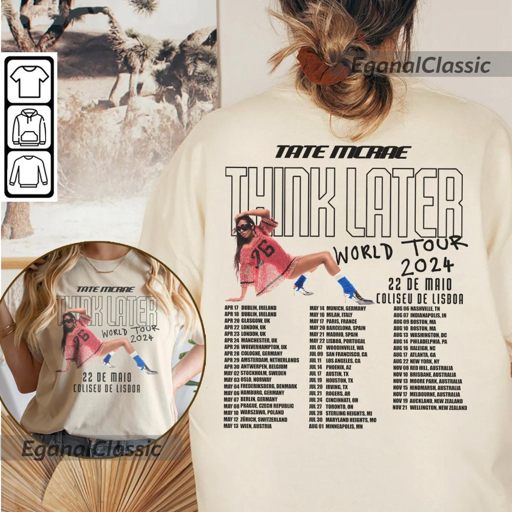 Tate McRae Music Shirt, 2Side Tate McRae The Think Later World Tour ...