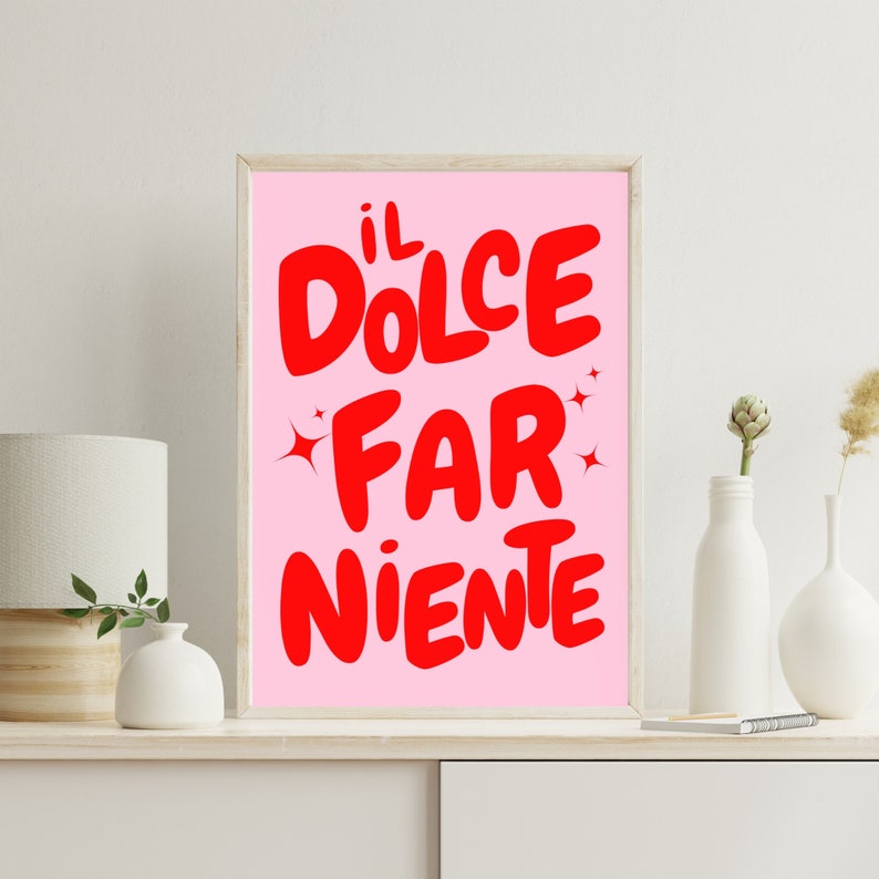 Il Dolce Far Niente Print, PRINTABLE Wall Art, Pink Red Decor, Italian ...