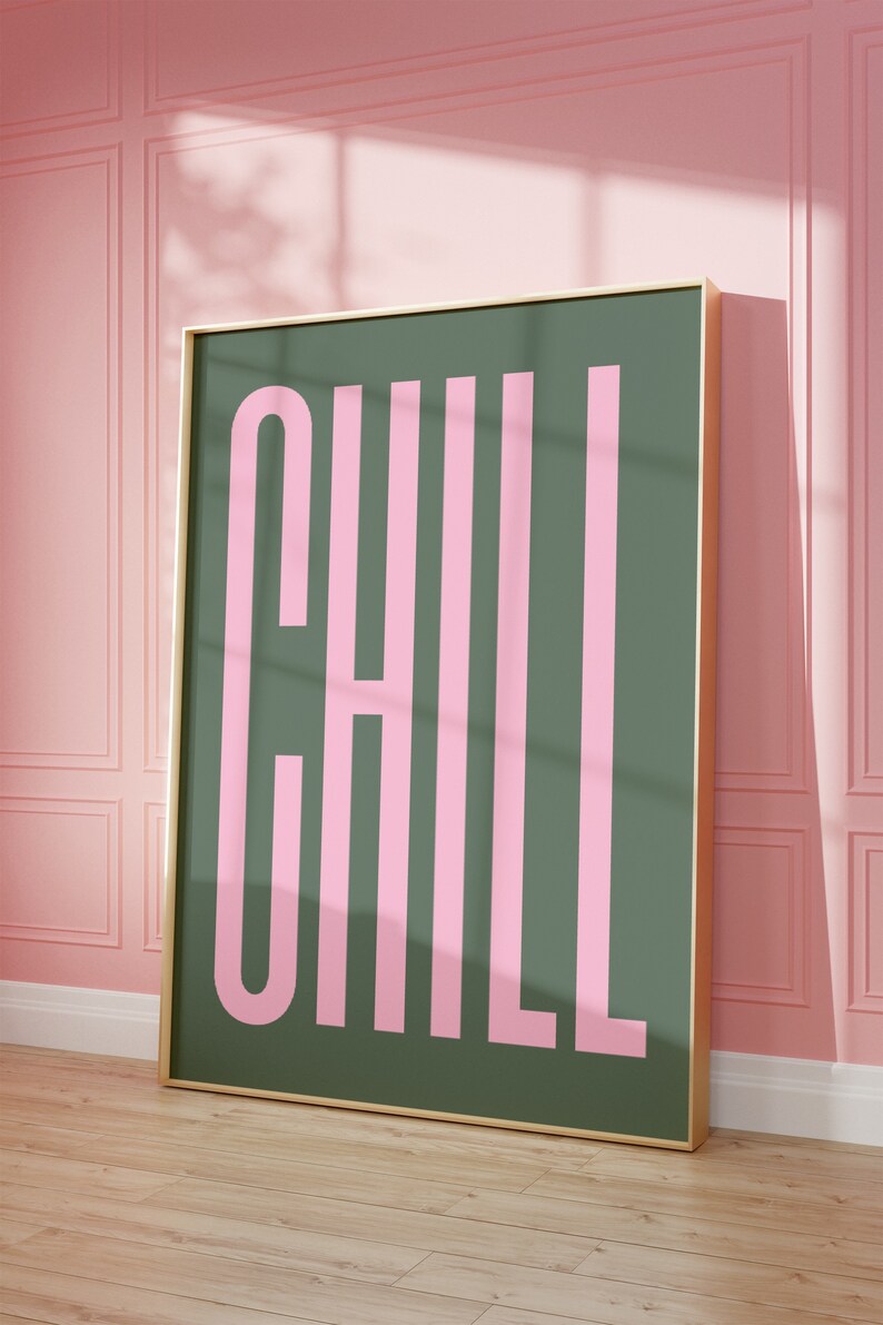 Chill Print, Trendy Quote Wall Art, Sage Green Typography Print, Pink ...