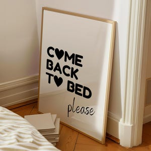 Come Back to Bed Print, Couples Wall Art, Quote Wall Art, Above Bed ...