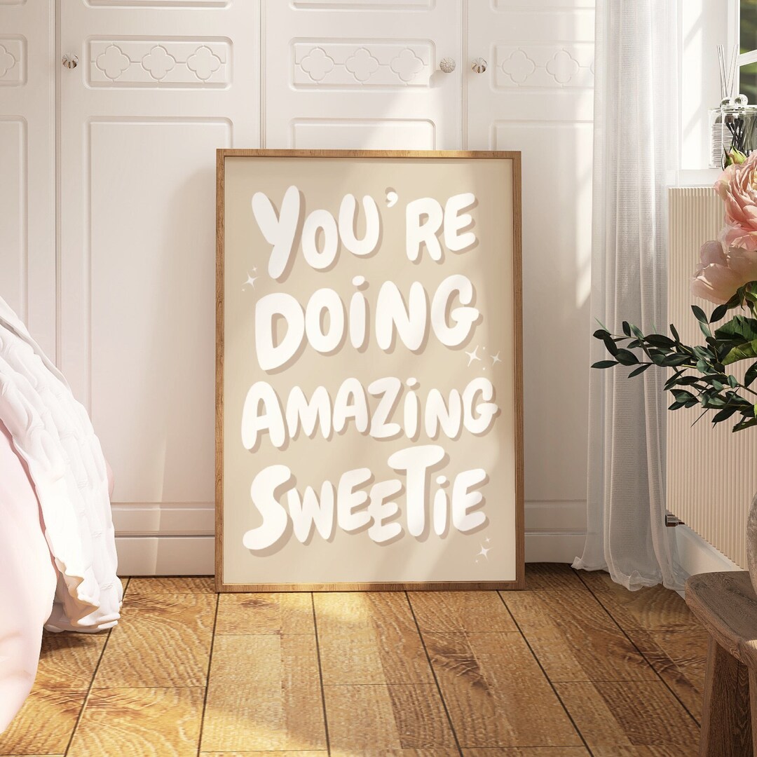 You're Doing Amazing Sweetie Print, Affirmation Wall Art, Teen Girl ...