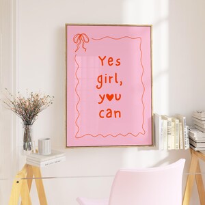Yes Girl You Can Print Preppy Pink Coquette Room Decor Hot Girl Home ...