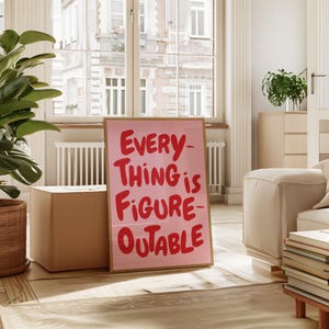 Everything is Figureoutable Uplifting Quote Print Inspirational Wall ...