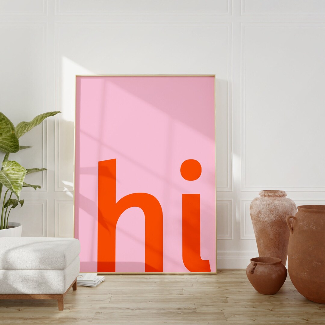 Hi Print, Orange Pink Wall Art, Hello Wall Art, Hi Posters, Printable ...