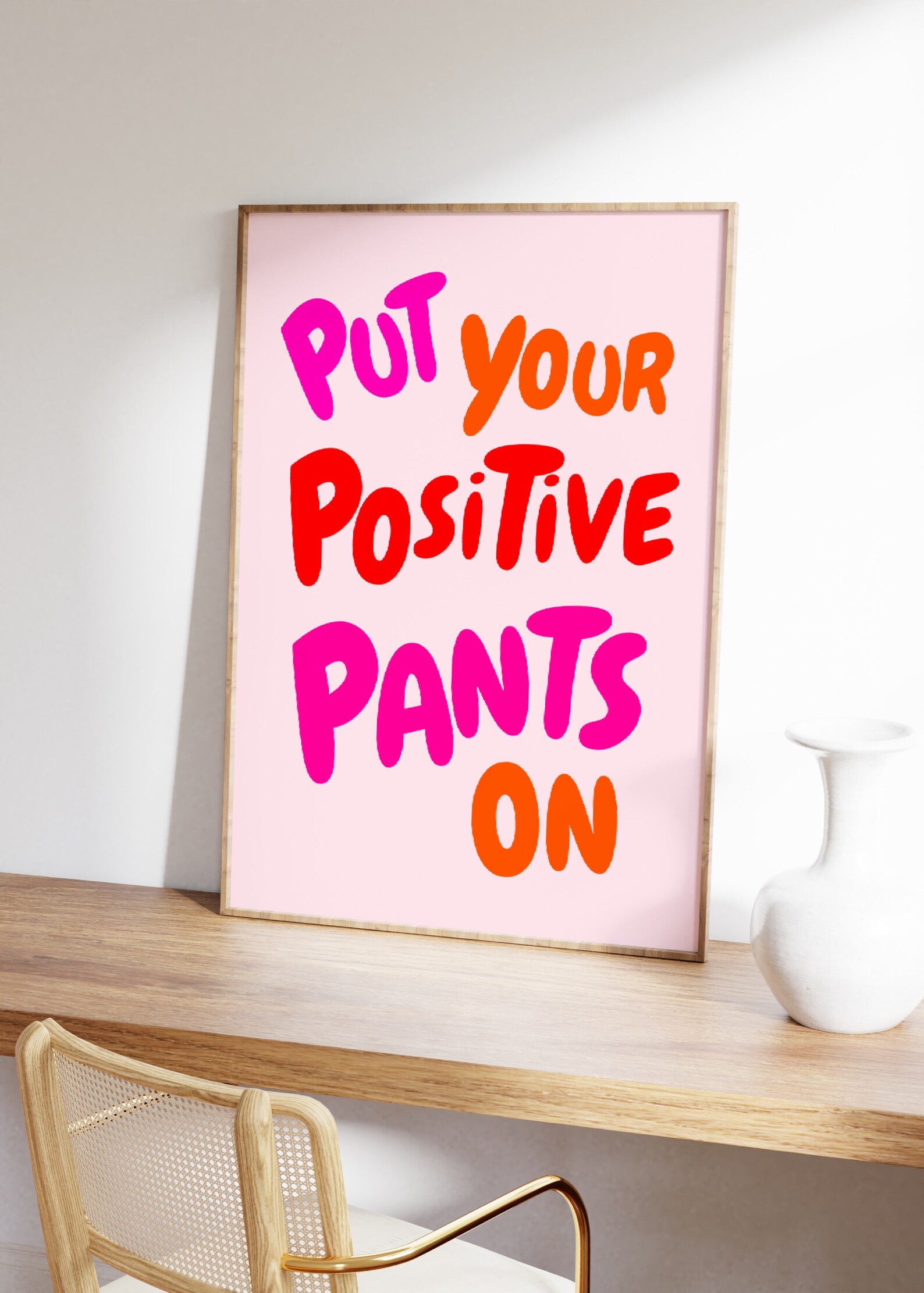 Put Your Positive Pants on Quote Print, Funky Dorm Room Print, Positive ...