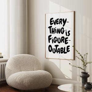 Everything is Figureoutable Wall Art Uplifting Quote Print ...