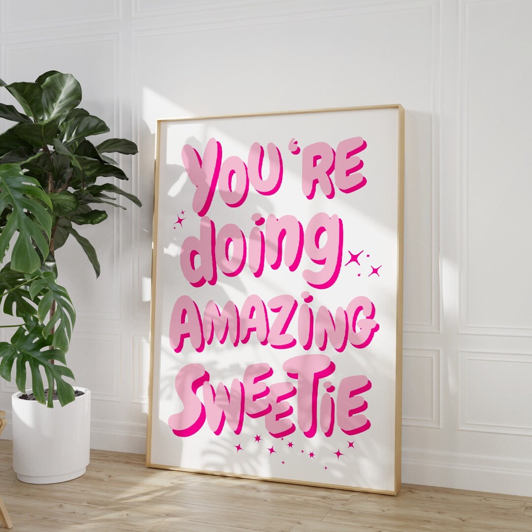 You're Doing Amazing Sweetie Print, Affirmation Wall Art, Teen Girl ...