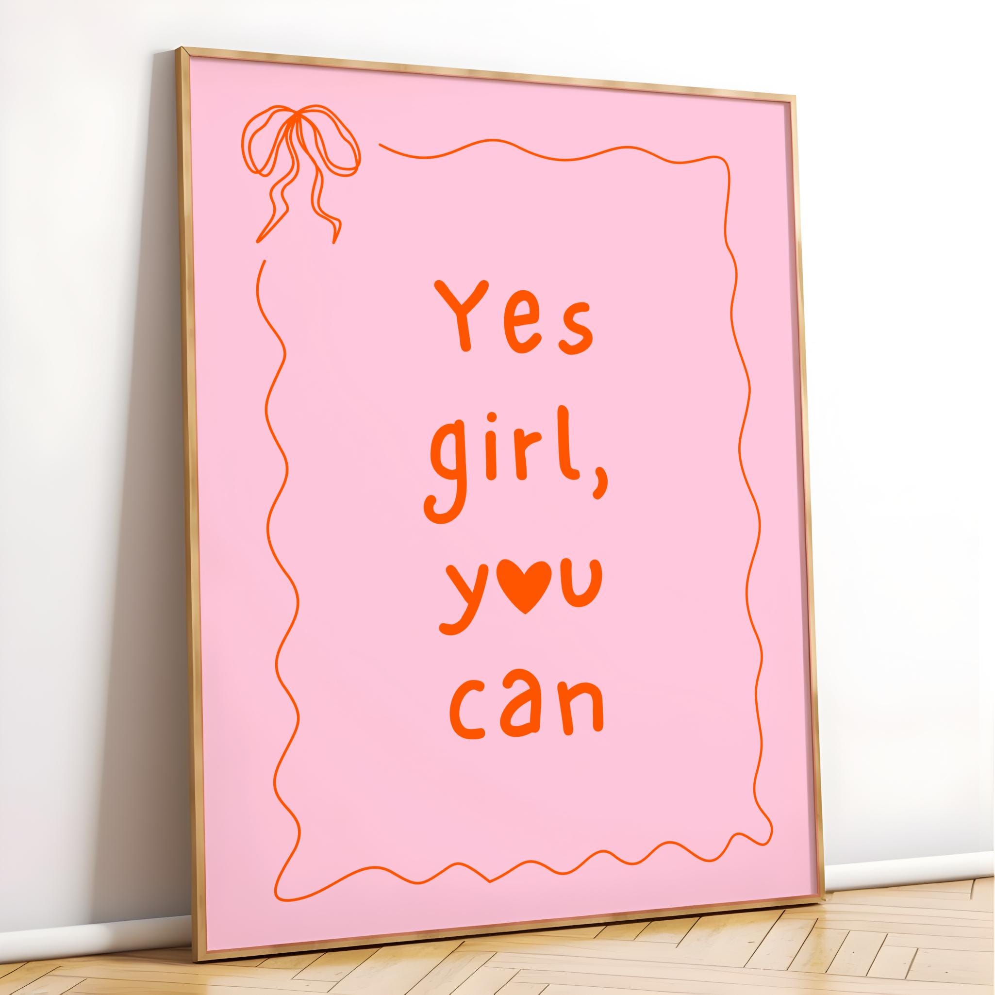 Yes Girl You Can Print Preppy Pink Coquette Room Decor Hot Girl Home ...