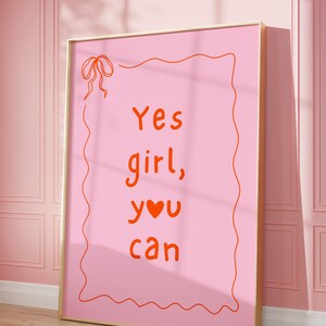 Yes Girl You Can Print Preppy Pink Coquette Room Decor Hot Girl Home ...