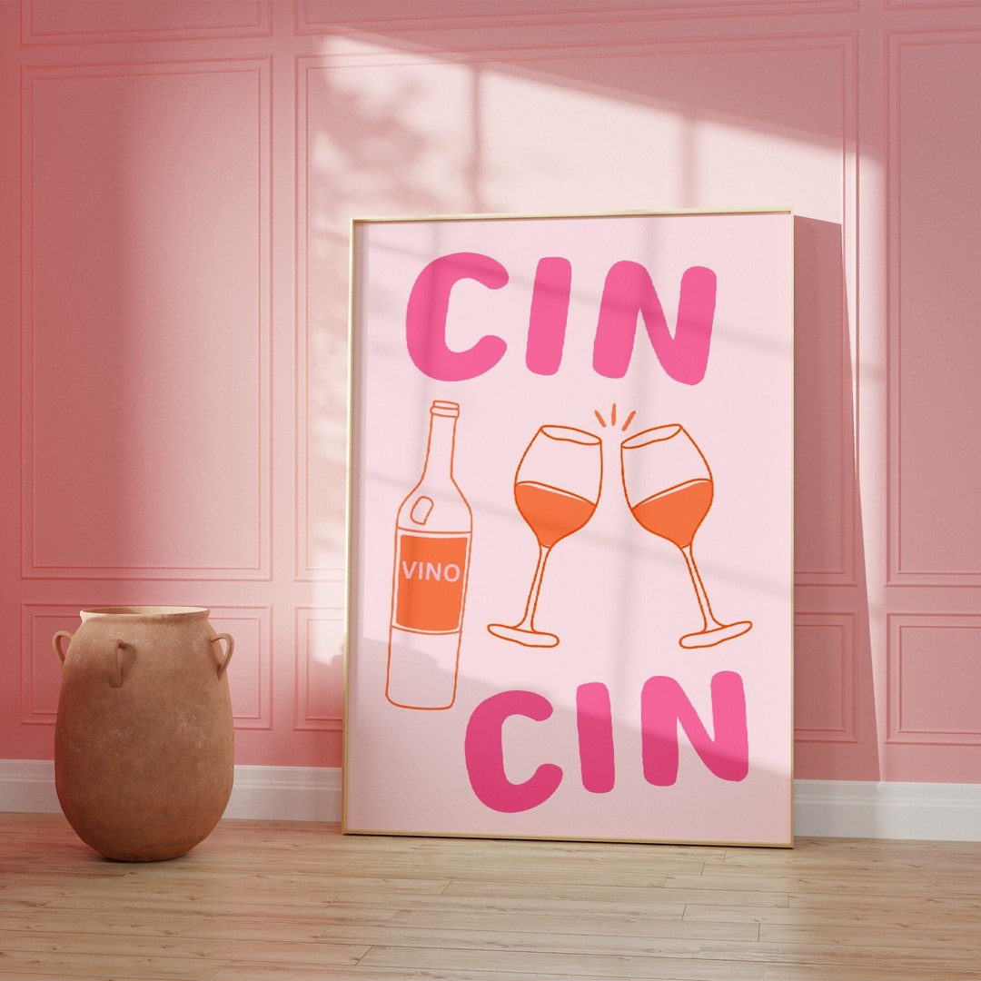 Cin Cin Print, Wine Glass Cheers Poster, Pink Kitchen Wall Art, Bar ...
