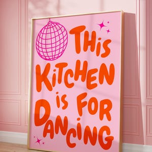 This Kitchen is for Dancing Poster, Pink Kitchen Wall Art Aesthetic ...