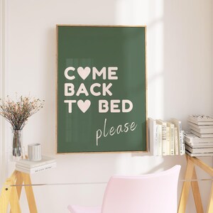 Come Back to Bed Print, Couples Wall Art, Quote Wall Art, Above Bed ...