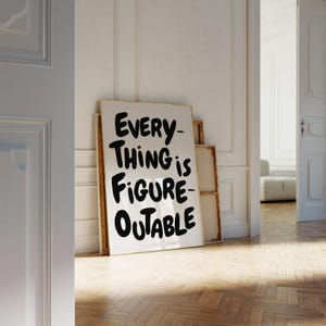 Everything is Figureoutable Wall Art Uplifting Quote Print ...